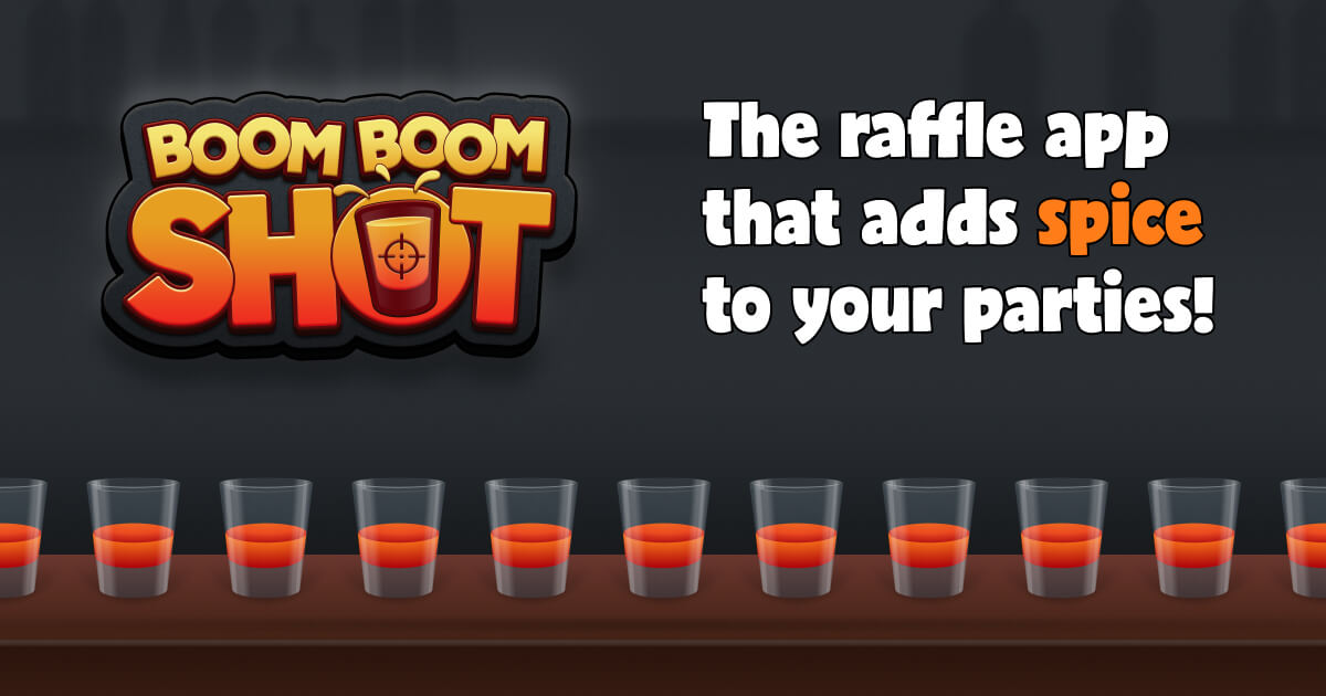 🥃🔥 Boom Boom Shot – The raffle roulette app to spice up your parties ...